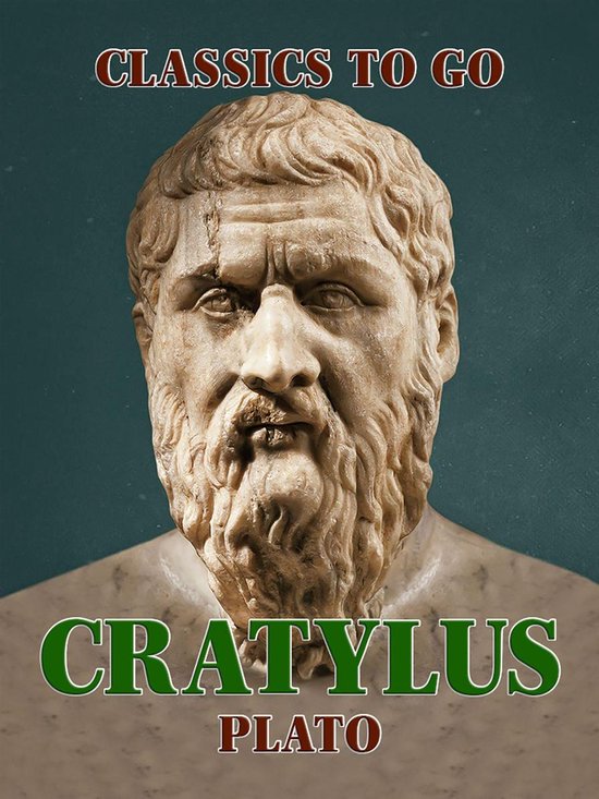 Classics To Go - Cratylus (ebook), Plato | 9783968656533 | Boeken | bol