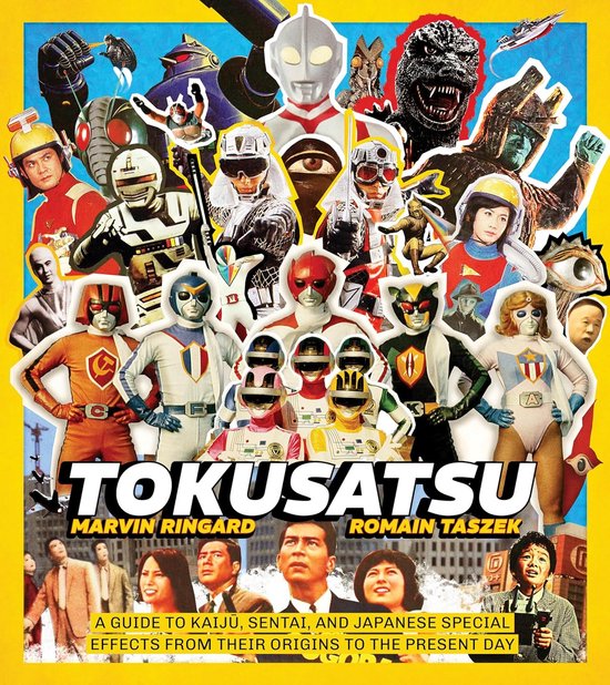 Gids Japanse Special Effects: Geschiedenis van Kaiju, Sentai, Godzilla ...