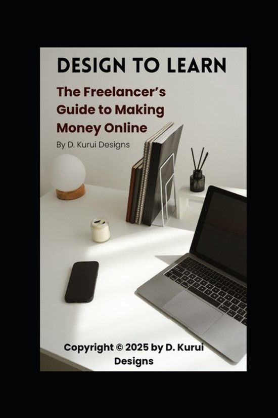 Design to Learn | 9798271627064 | D Kurui Designs | Boeken | bol