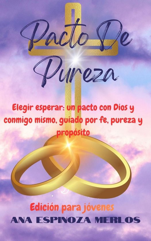 Pacto De Pureza (ebook), Ana Espinoza Merlos | 9798232231484 | Boeken | bol