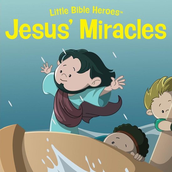 Little Bible Heroes™ - Jesus' Miracles (ebook), Victoria Kovacs ...