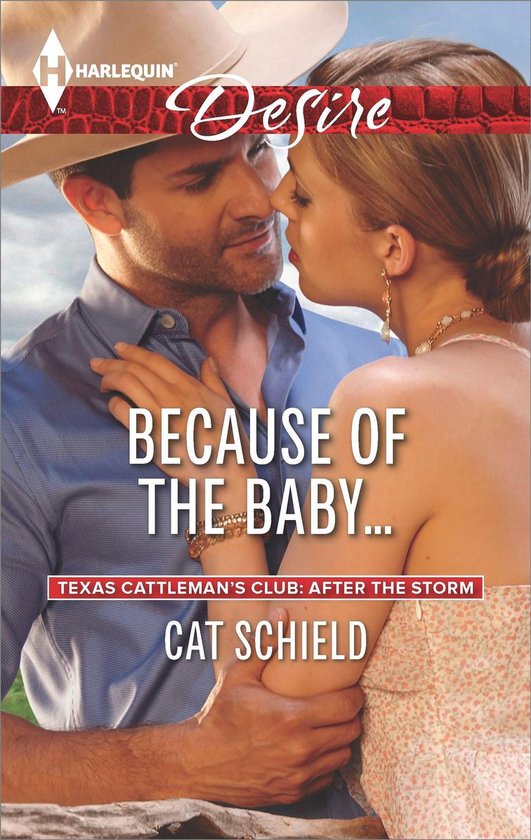 Texas Cattleman's Club: After the Storm 5 - Because of the Baby... (ebook), Cat... | bol