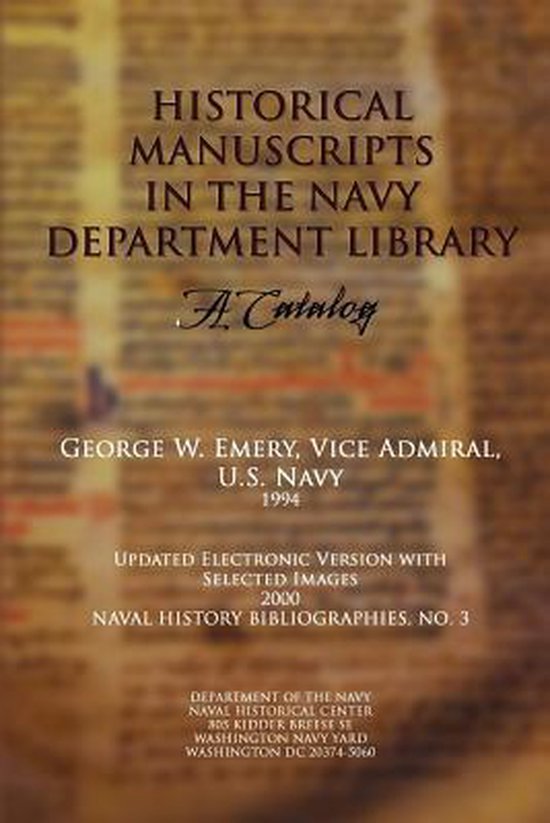 Historical Manuscripts in the Navy Department Library - A Catalog, Adm ...