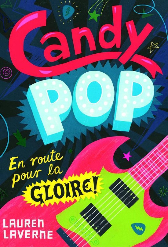 Candy pop 1 - Candy pop (Tome 1) - En route pour la gloire! (ebook ...