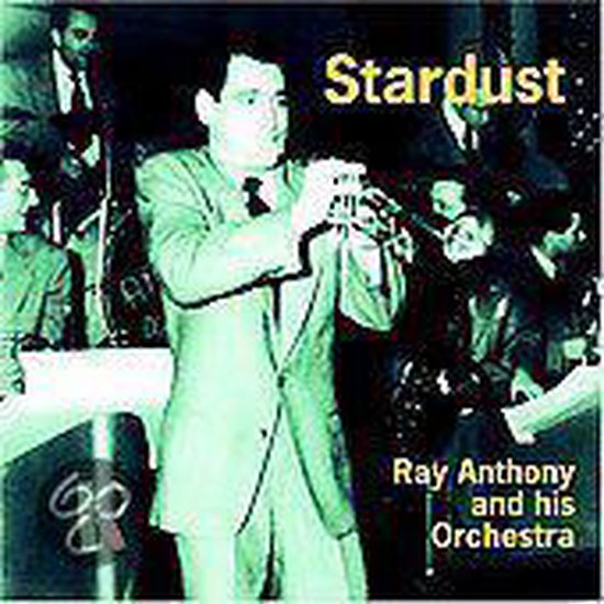 Stardust, Ray Anthony & His Orchestra | CD (album) | Muziek | bol