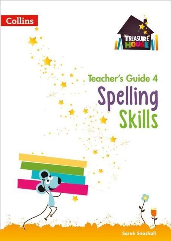 Spelling Skills Teachers Guide 4 Treasure House | 9780008223113 | Sarah ...