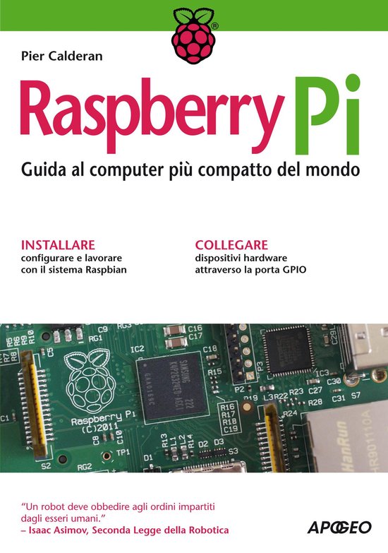 Raspberry Pi (ebook), Pier Calderan | 9788850316137 | Boeken | bol.com