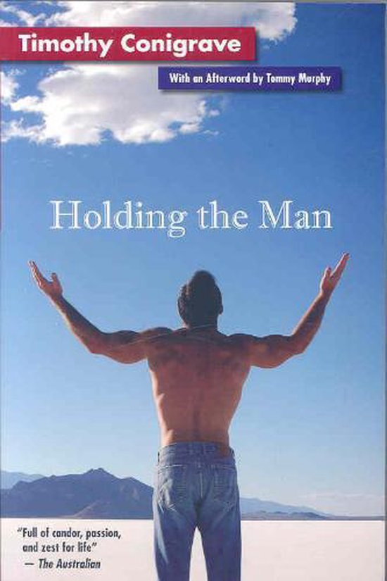 Holding the Man, Timothy Conigrave | 9780978825959 | Boeken | bol
