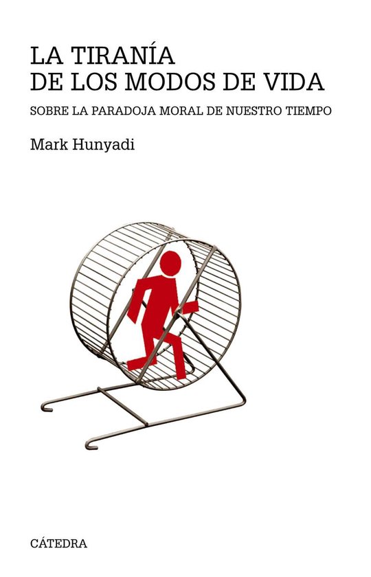 Teorema. Serie mayor - La tiranía de los modos de vida (ebook), Mark ...