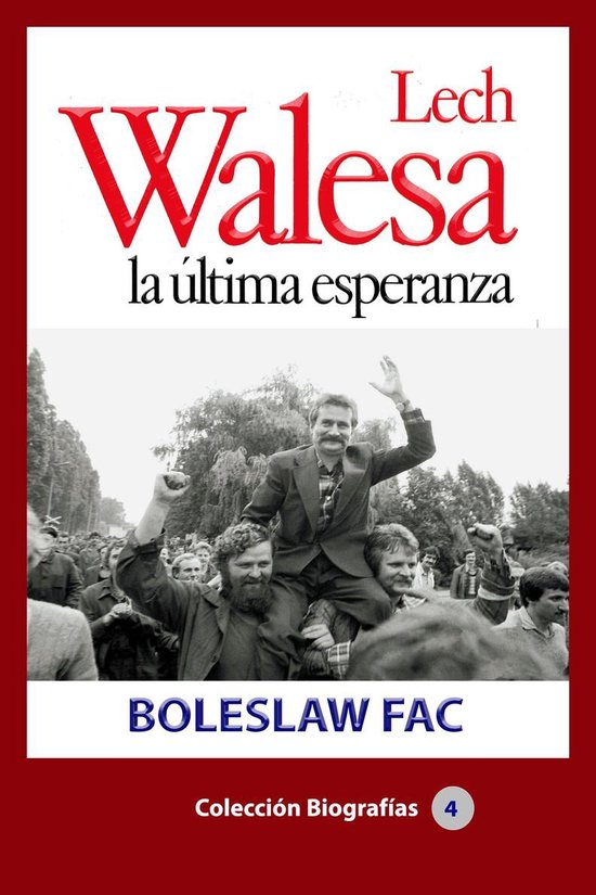 Lech Walesa, la última esperanza (ebook), Boleslaw Fac | 9780463869178 ...