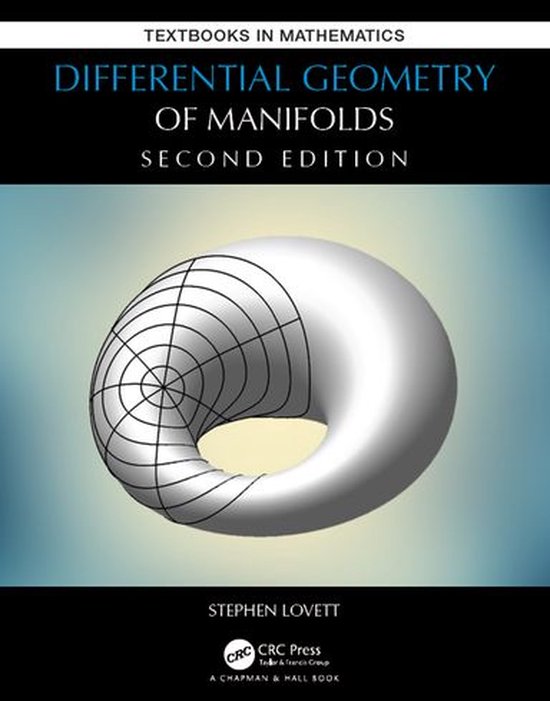 Textbooks in Mathematics - Differential Geometry of Manifolds (ebook), Stephen Lovett... | bol