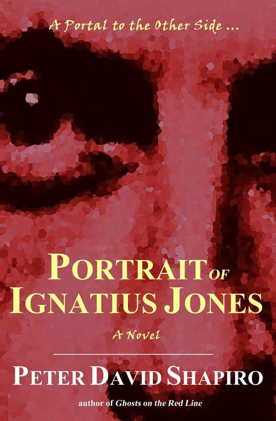 Portrait of Ignatius Jones (ebook), Peter David Shapiro | 9780983924456 ...