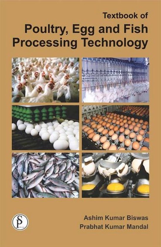 Textbook Of Poultry, Egg And Fish Processing Technology (ebook), Ashim ...