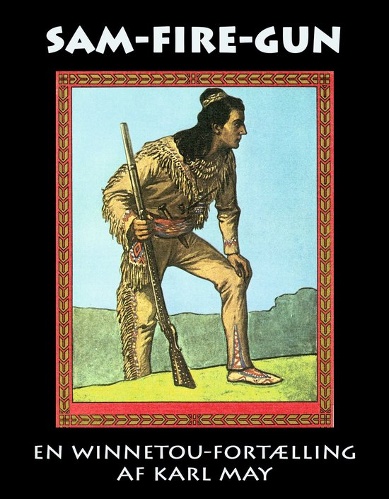 Sam-Fire-gun (ebook), Karl May | 9788743013464 | Boeken | bol