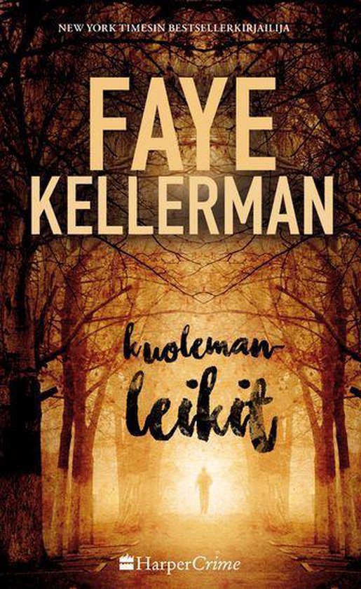 HarperCrime - Kuolemanleikit (ebook), Faye Kellerman | 9789150756272 | Boeken | bol.com