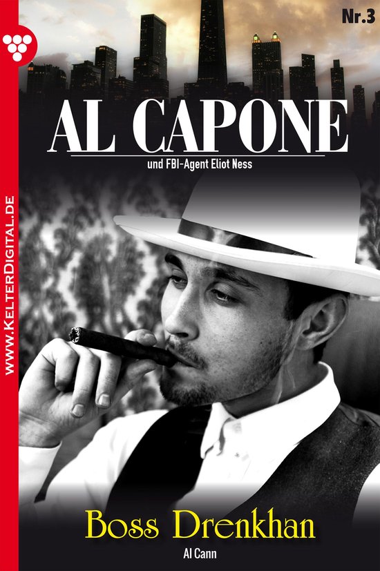 Al Capone 3 - Al Capone 3 – Kriminalroman (ebook), Al Cann ...