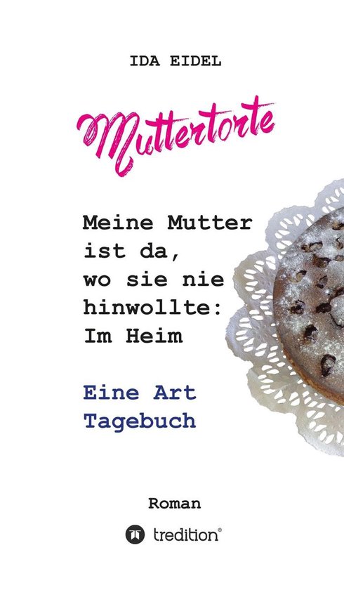 Muttertorte (ebook), Ida Eidel | 9783746976174 | Boeken | bol