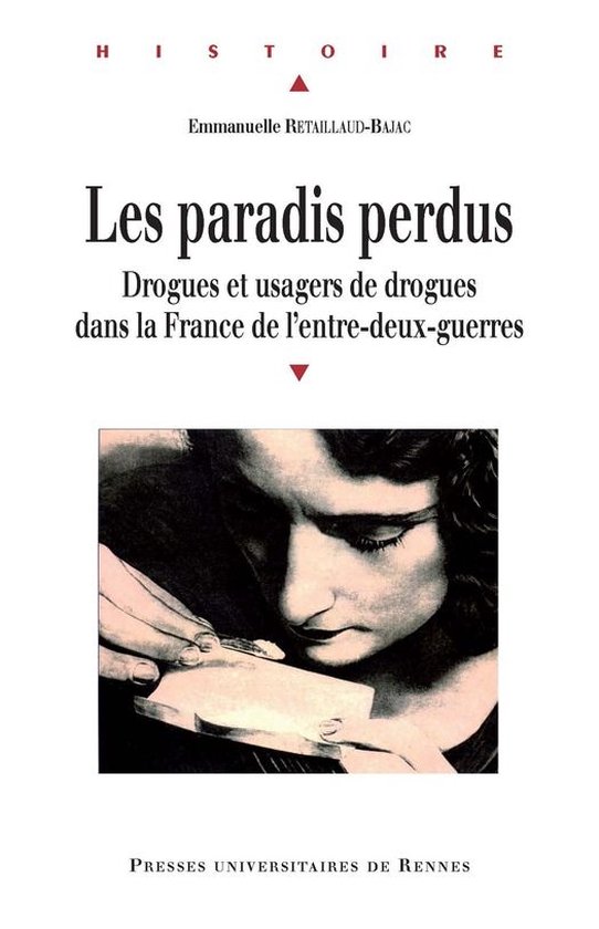 Histoire - Les paradis perdus (ebook), Emmanuelle Retaillaud-Bajac ...