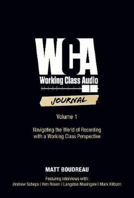 Working Class Audio Journal, Matt Boudreau | 9781540046871 | Boeken ...