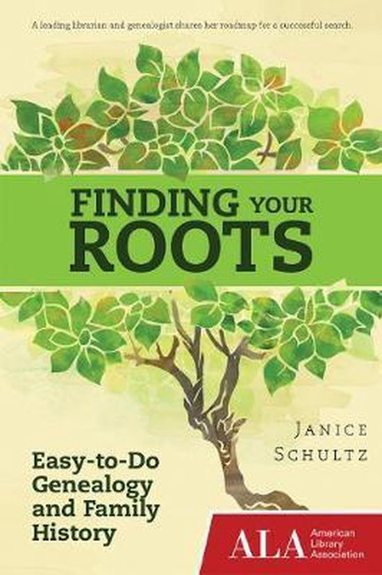 Finding Your Roots | 9781937589004 | Janice Schult | Boeken | bol.com