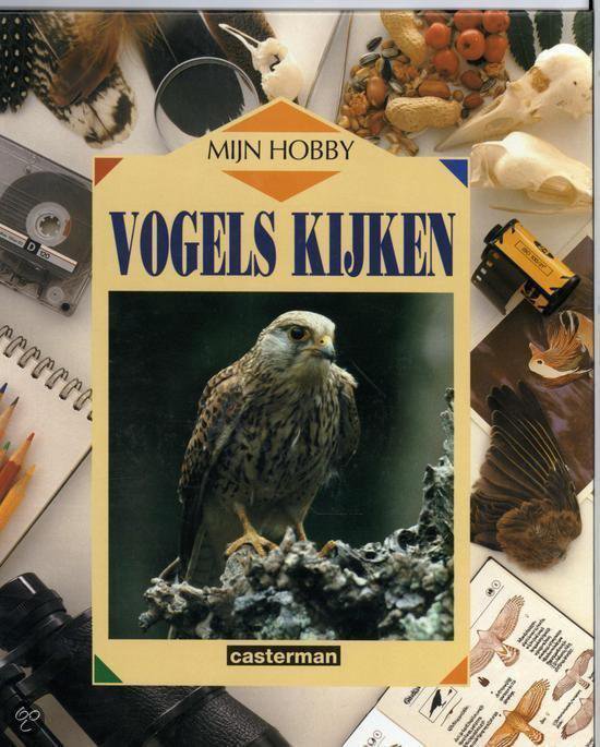 Vogels Kijken Mijn Hobby, Rob Hume | 9789030348511 | Boeken | bol