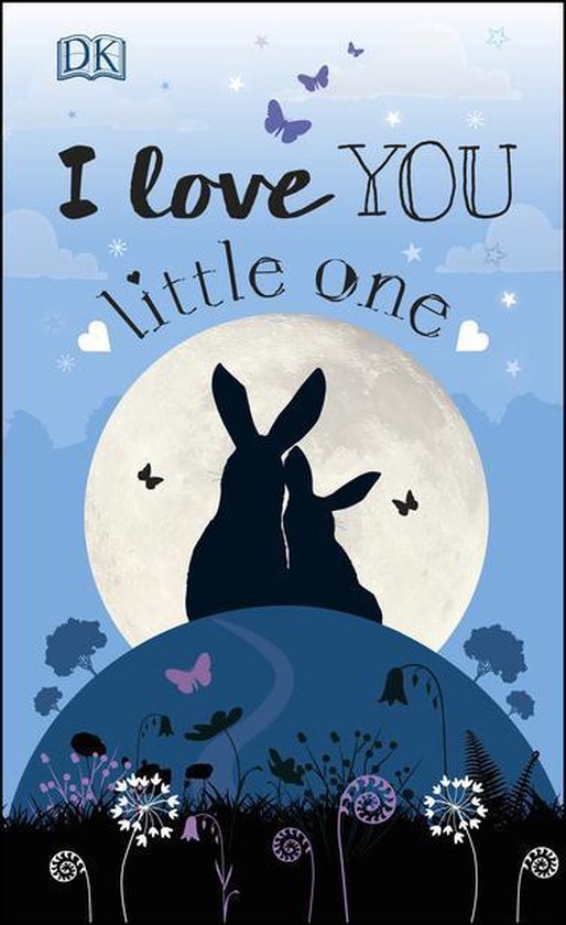 I Love You Little One (ebook), Dk | 9780241385272 | Boeken | bol.com