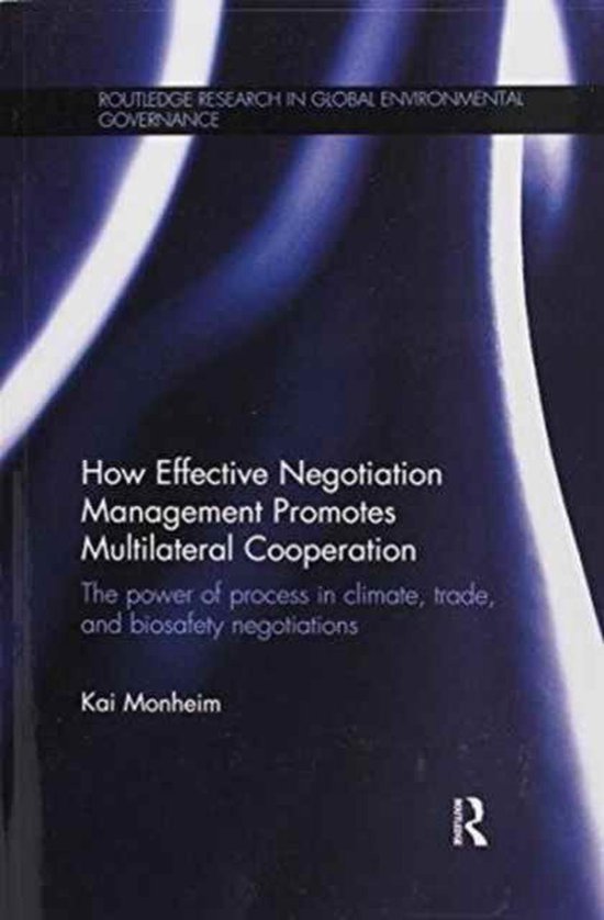 How Effective Negotiation Management Promotes Multilateral Cooperation ...