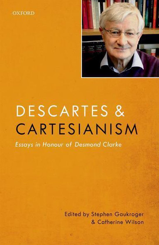 Descartes and Cartesianism (ebook) | 9780191085192 | Boeken | bol
