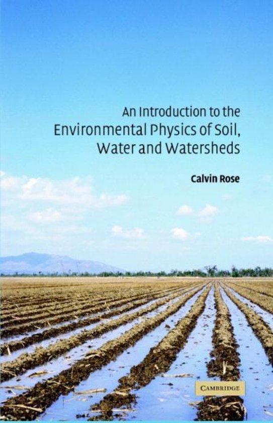 An Introduction to the Environmental Physics of Soil, Water and ...