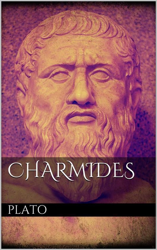 Charmides (ebook), Plato | 9788892514966 | Boeken | bol.com