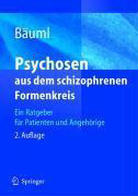 Psychosen | 9783540436461 | Josef Bäuml | Boeken | bol.com