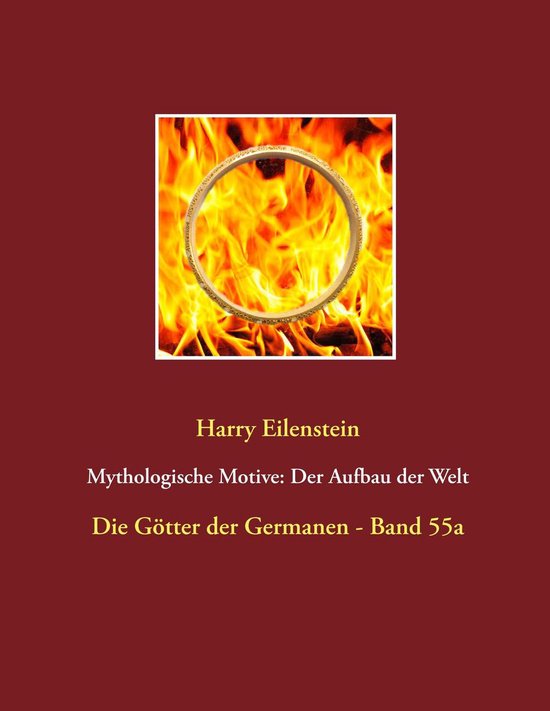 Die Götter der Germanen 55 - Mythologische Motive: Der Aufbau der Welt ...