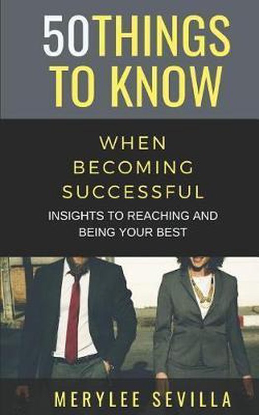 50 Things to Know Career- 50 Things to Know When Becoming Successful ...