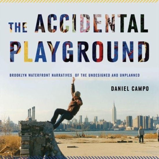 Accidental Playground, Daniel Campo | 9780823251865 | Boeken | bol.com