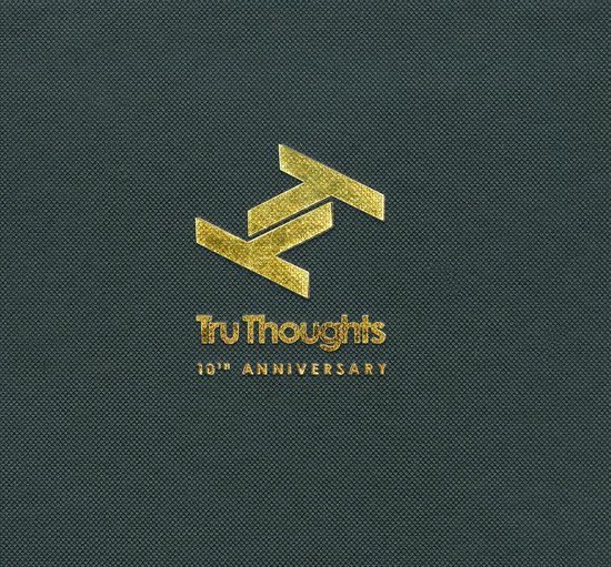 Tru Thoughts 10th Anniversary, various artists | CD (album) | Muziek | bol