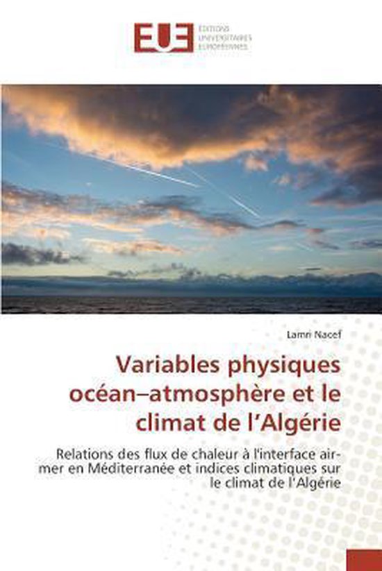 Omn.Univ.Europ.- Variables Physiques Océan Atmosphère Et Le Climat de L Algérie |... | bol