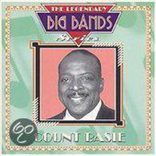 Count Basie: The Legendary Big Bands Series, Count Basie | Muziek | bol