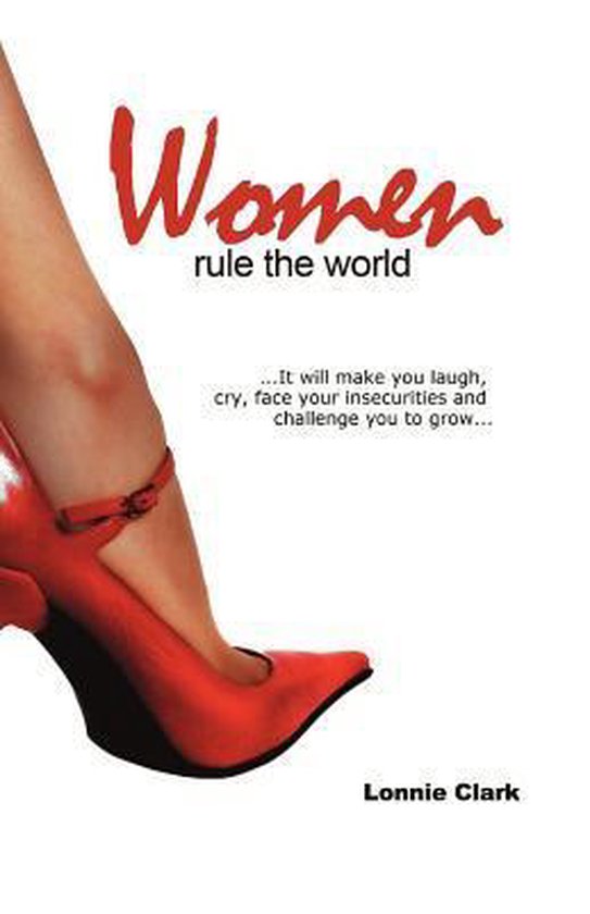 Women Rule the World, Lonnie Augustus Clark | 9780615675527 | Boeken ...