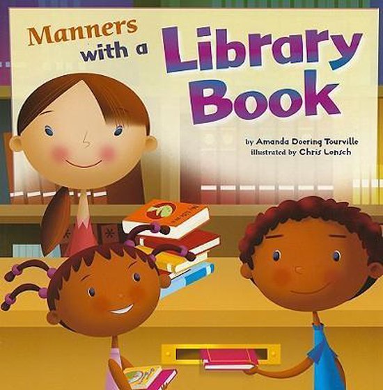 Manners with a Library Book, Amanda Doering Tourville | 9781404853157 ...