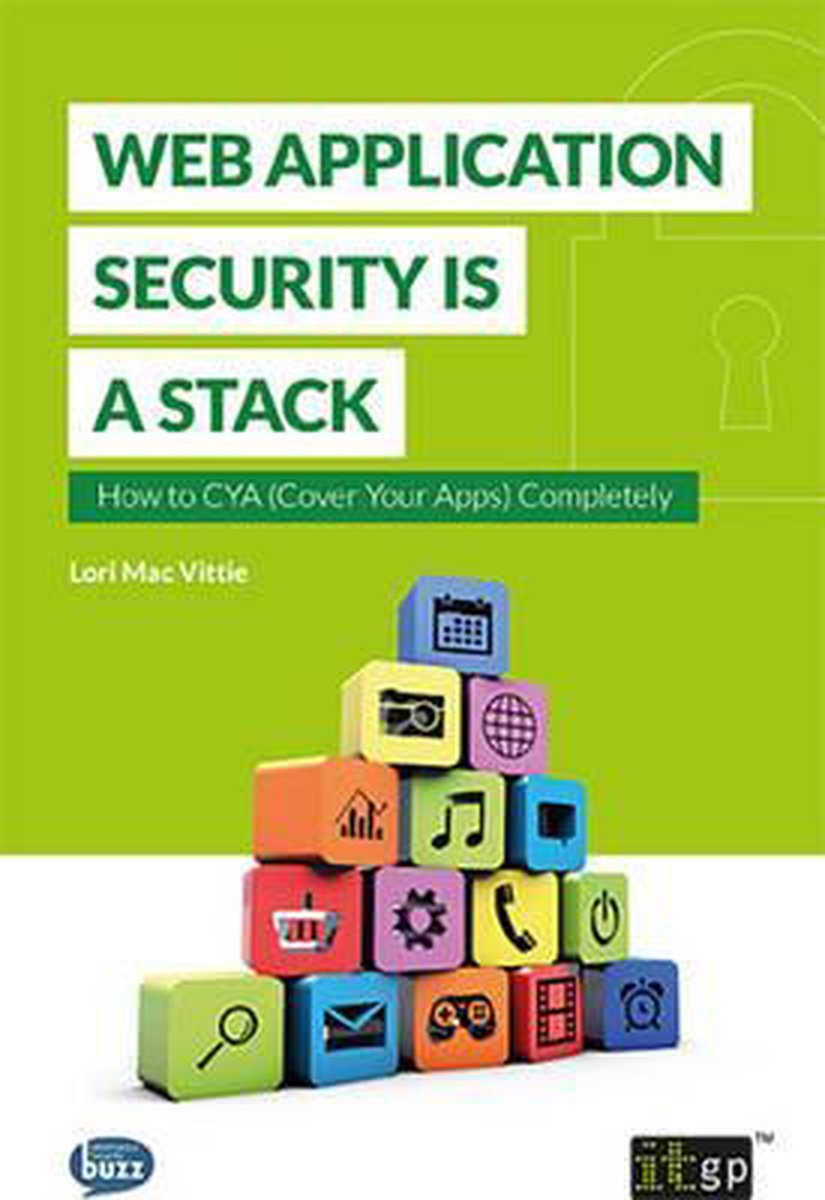 Web Application Security is a Stack | 9781849287043 | Lori MacVittie | Boeken | bol