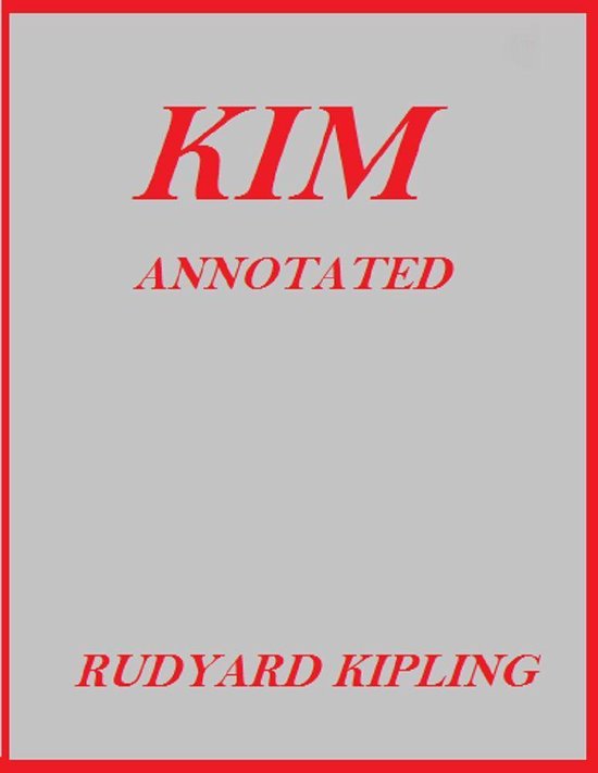 Kim (Annotated) (ebook), Rudyard Kipling | 1230000289757 | Boeken | bol.com