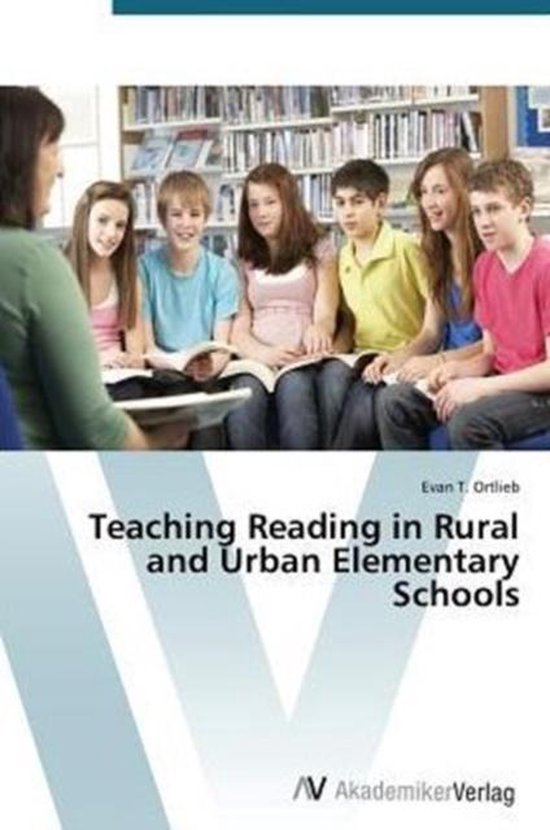 Teaching Reading in Rural and Urban Elementary Schools | 9783639452747 ...