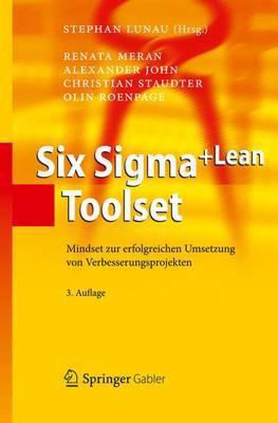 Six SIGMA+Lean Toolset | 9783642273315 | Renata Meran | Boeken | bol.com