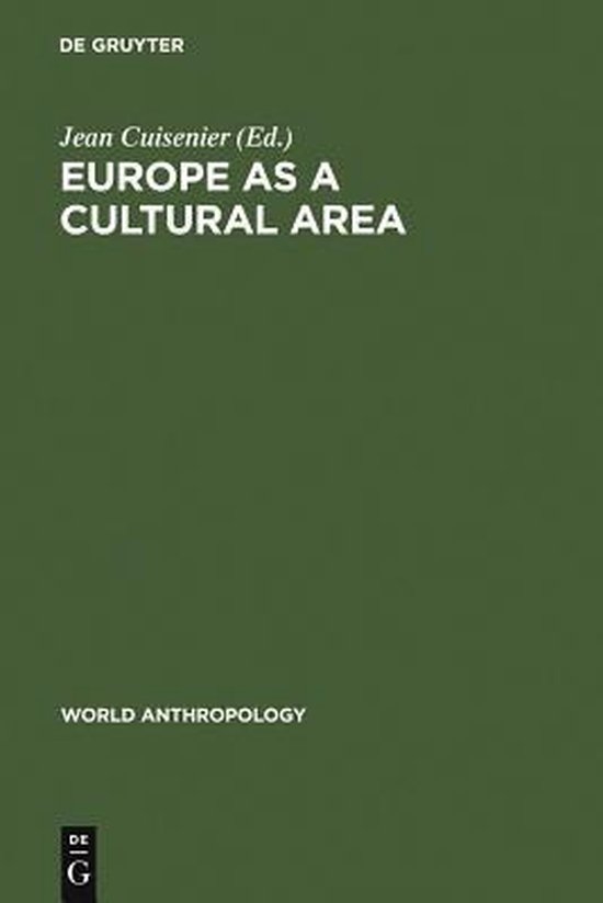 World Anthropology- Europe as a Cultural Area | 9789027977908 | Boeken ... World Anthropology- Europe as a Cultural Area | 9789027977908 | Boeken ...