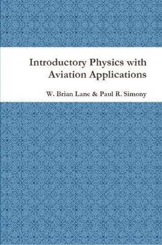Introductory Physics with Aviation Applications | 9781105537257 | W ...