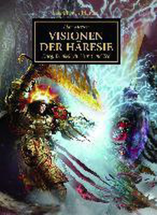 Horus Heresy - Visionen der Häresie, Alan Merrett | 9781781930496 ...