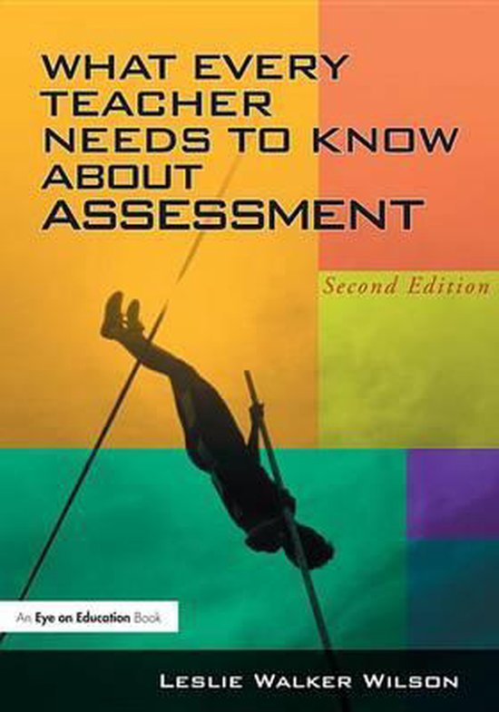 What Every Teacher Needs to Know about Assessment (ebook), Leslie ...
