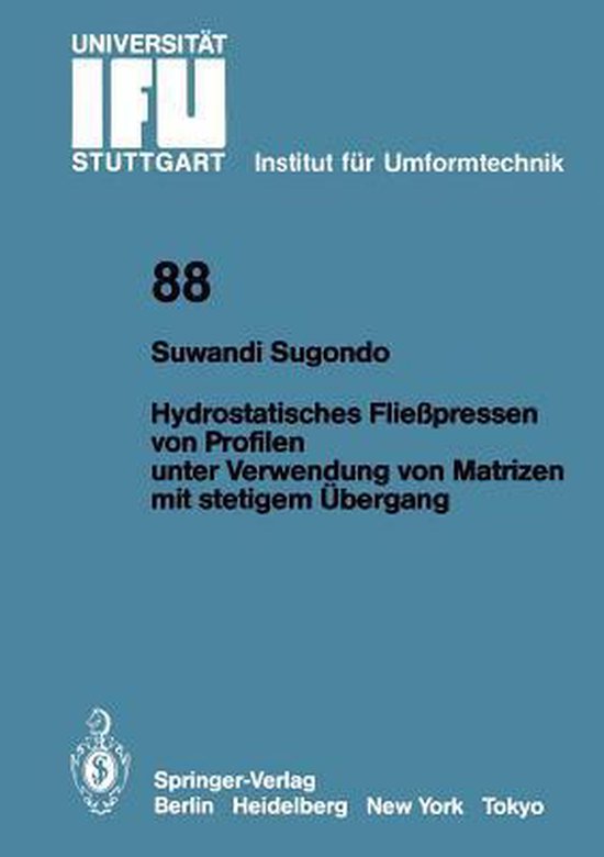 Hydrostatisches Fließpressen von Profilen unter Verwendung von Matrizen ...