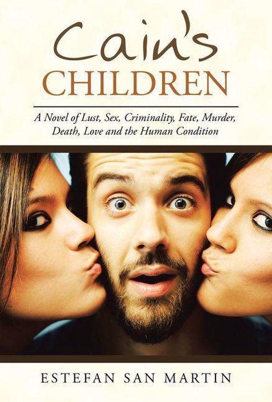 Cain’s Children (ebook), Estefan San Martin | 9781796029932 | Boeken ...
