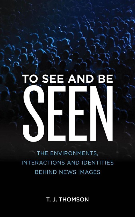 To See and Be Seen (ebook), t. J. Thomson | 9781786612823 | Boeken ...